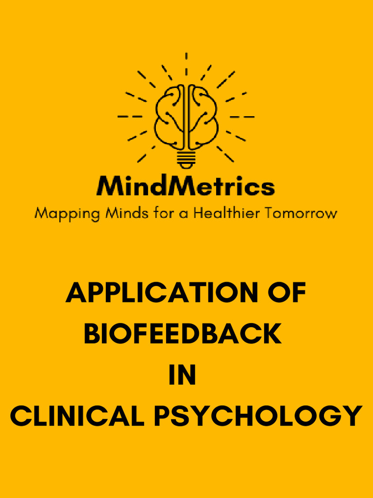 Application of Biofeedback in Clinical Psychology | PDF | Diseases And ...