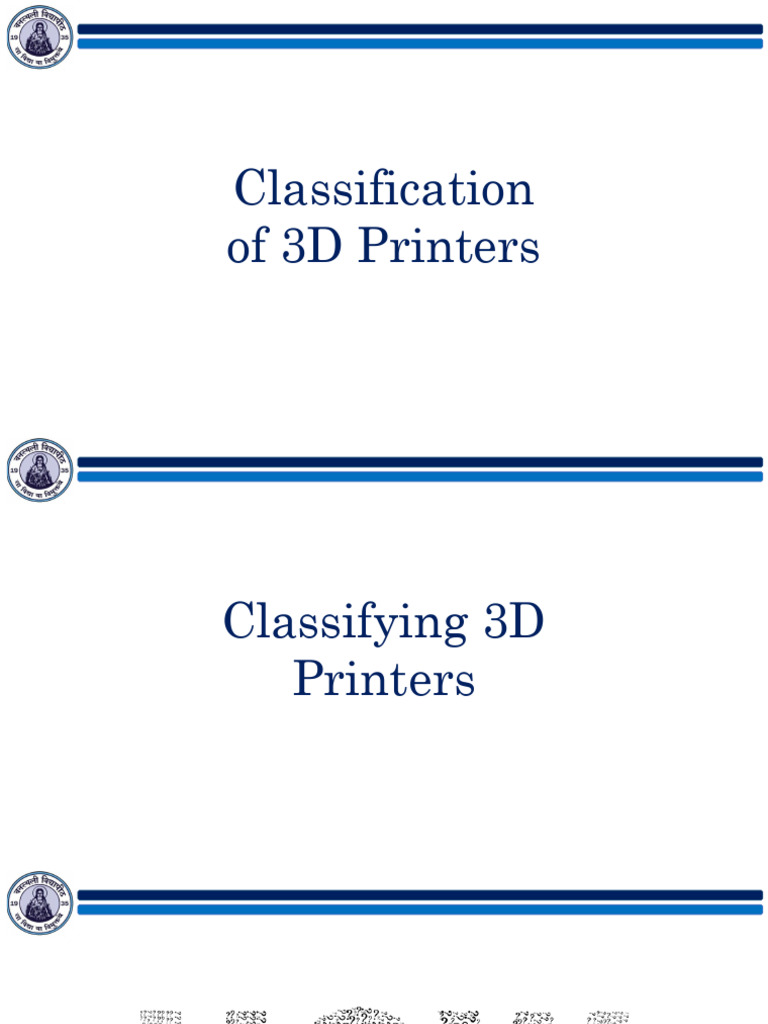 4 Classification of 3D Printing and 3D Printers | PDF