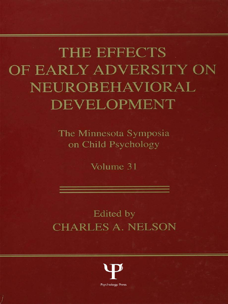 The Effects of Early Adversity On Neurobehavioral Development (Charles ...