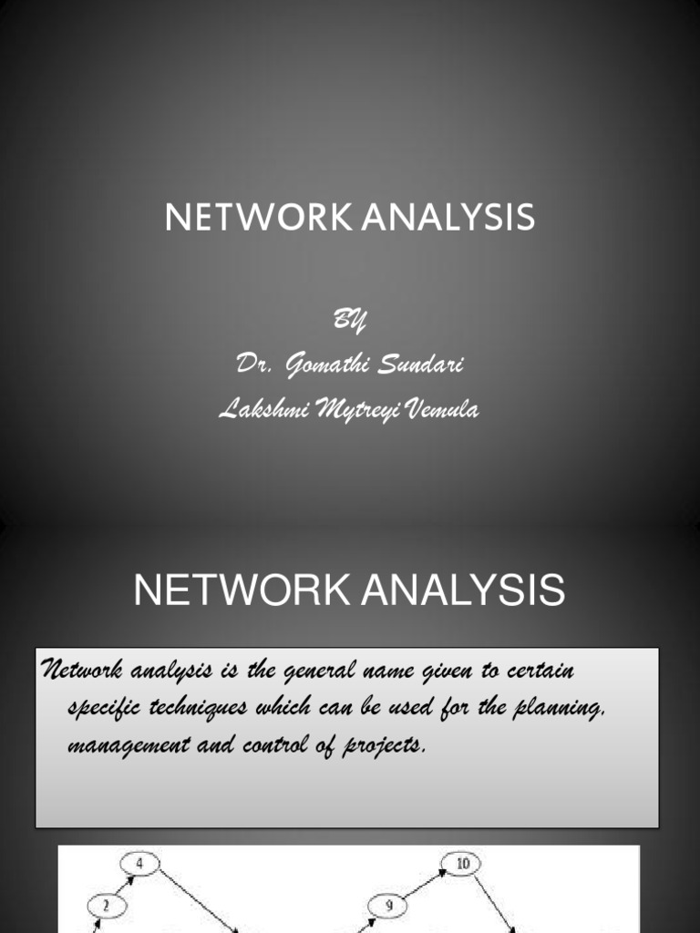 Network Analysis: BY Dr. Gomathi Sundari Lakshmi Mytreyi Vemula | PDF ...