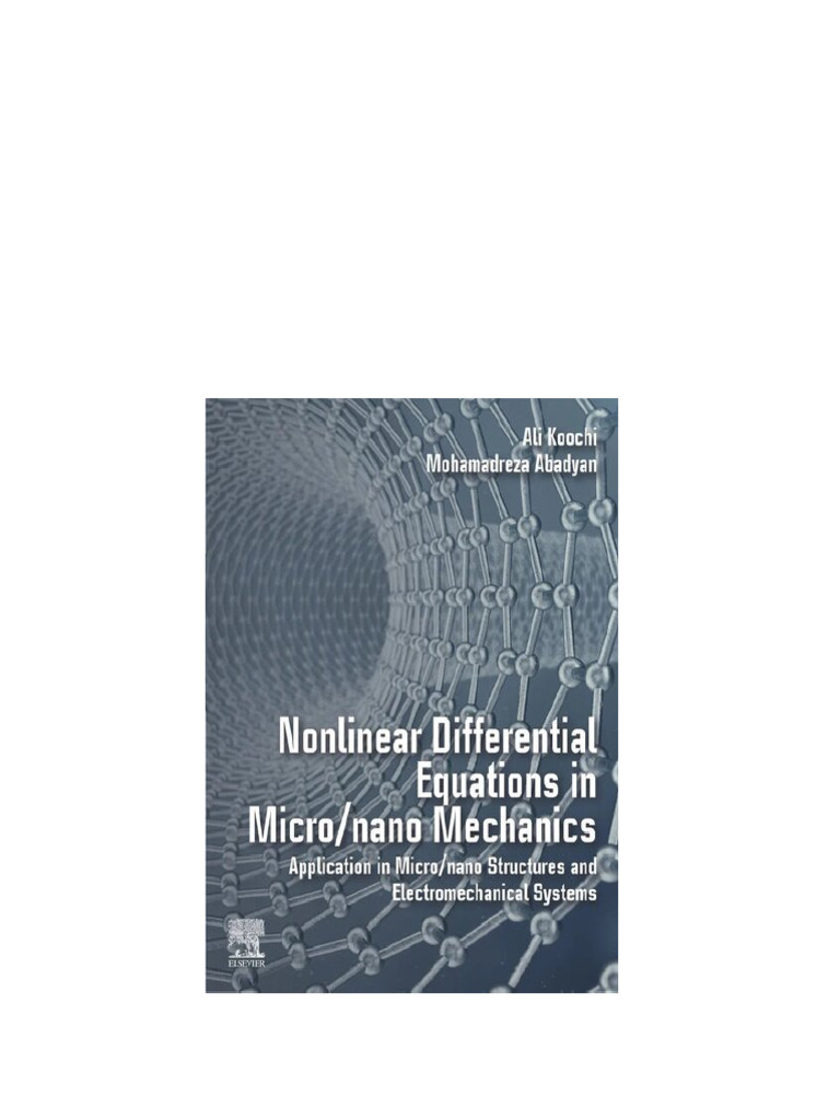 Nonlinear Differential Equations in Micro/Nano Mechanics: Application in Micro/Nano Structures ...