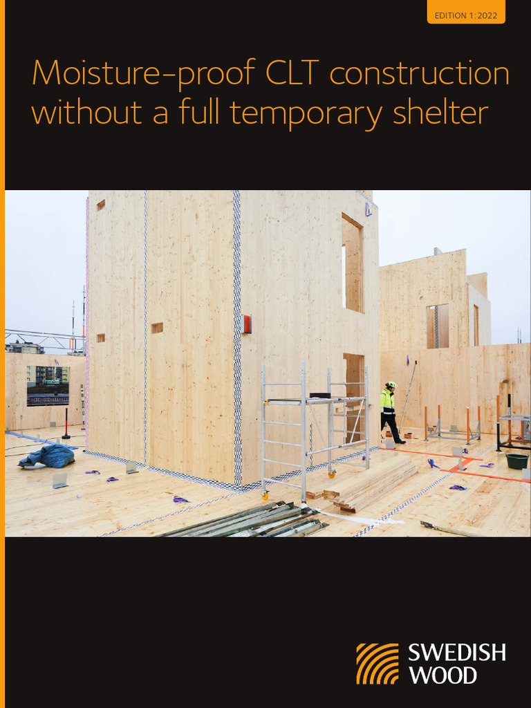 Moisture Proof CLT Construction Without A Full Temporary Shelter | PDF ...