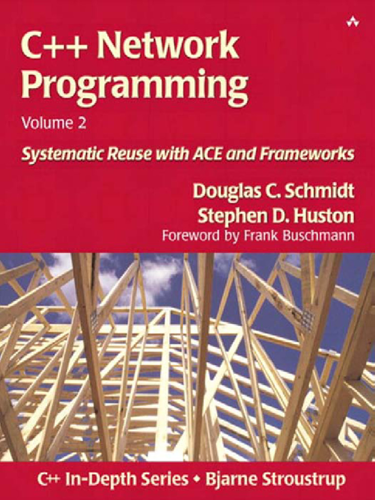 C Network Programming Vol 2 Systematic Reuse With Ace and Frameworks 6 Printnbsped 0201795256 ...