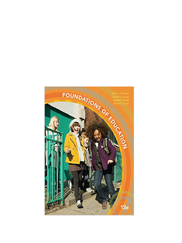 (eBook PDF) Foundations of Education 13th Edition by Allan C. Ornstein ...