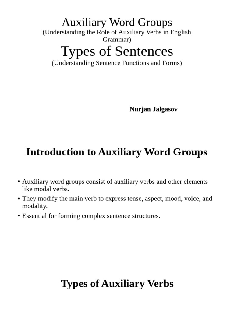 Understanding Auxiliary Verbs & Sentences | PDF | Verb | Grammatical Tense