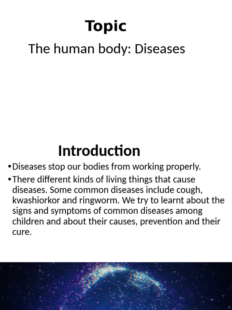 WK4. The Human Body Diseases | PDF | Medicine | Clinical Medicine