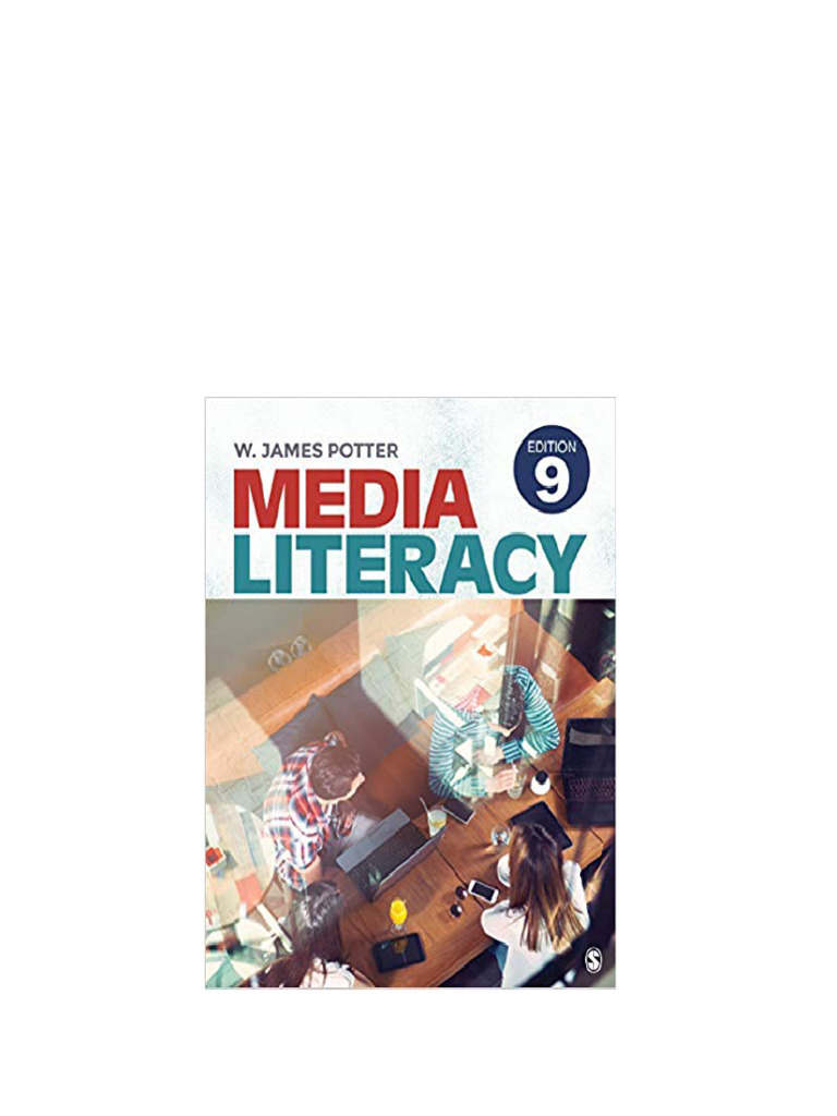 (Ebook PDF) Media Literacy 9th Edition by W. James Potter Download | PDF | News | Market ...