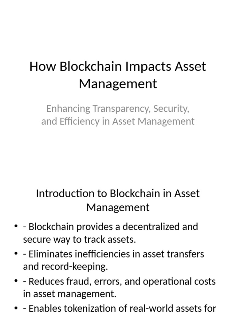 Blockchain Asset Management Presentation Ex46 | PDF