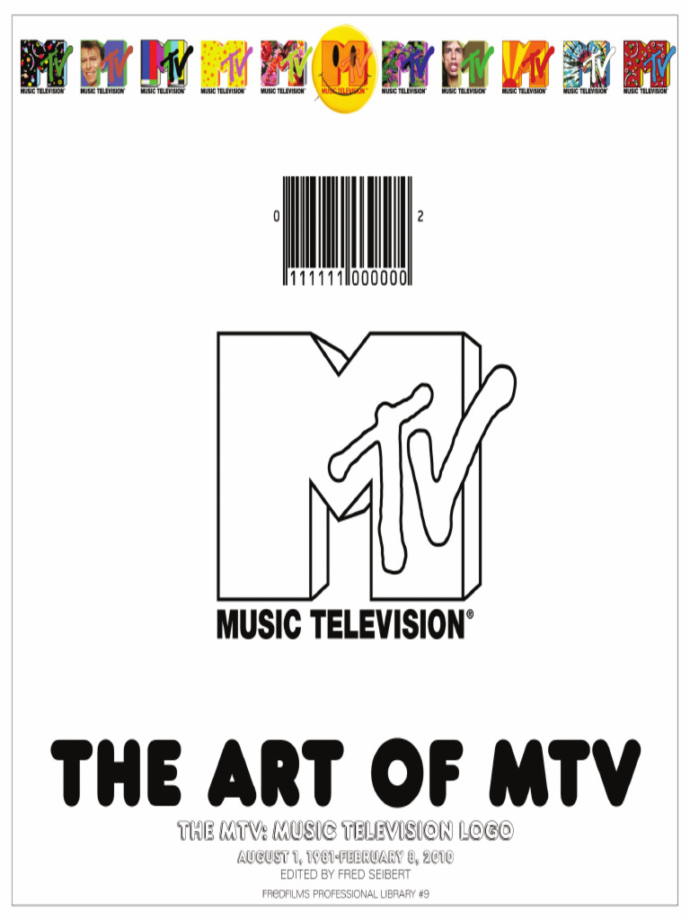 The Art of MTV - The MTV: Music Television Logo August 1, 1981-February ...