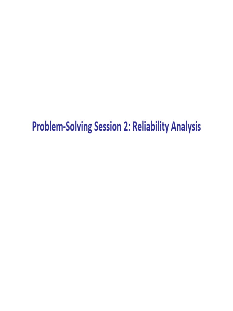 Problem-Solving Session 2 - Reliability Analysis | PDF | Variance | Statistical Theory