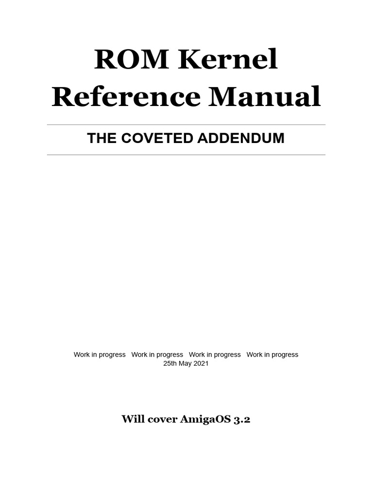 Commodore Amiga ROM Kernel Reference Manual The Coveted Addendum | PDF | Computing | Software