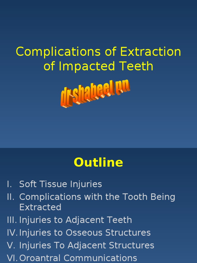 Complications of Extraction of Impacted Teeth | PDF | Medical ...