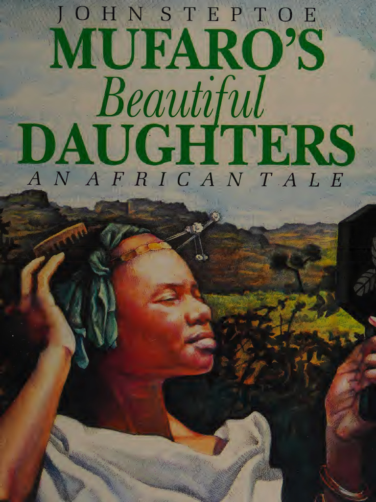 Mufaros Beautiful Daughters - John Steptoe 1 | PDF