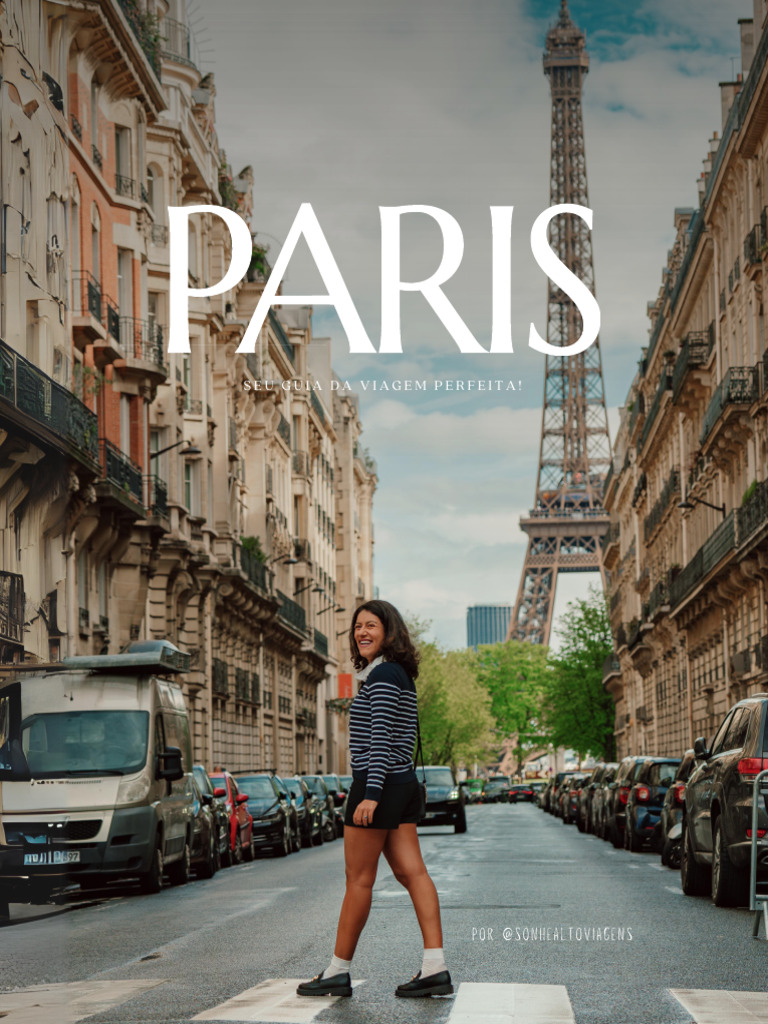 Paris o Guia Da Viagem Perfeita - Parte 1 | PDF | Paris | França