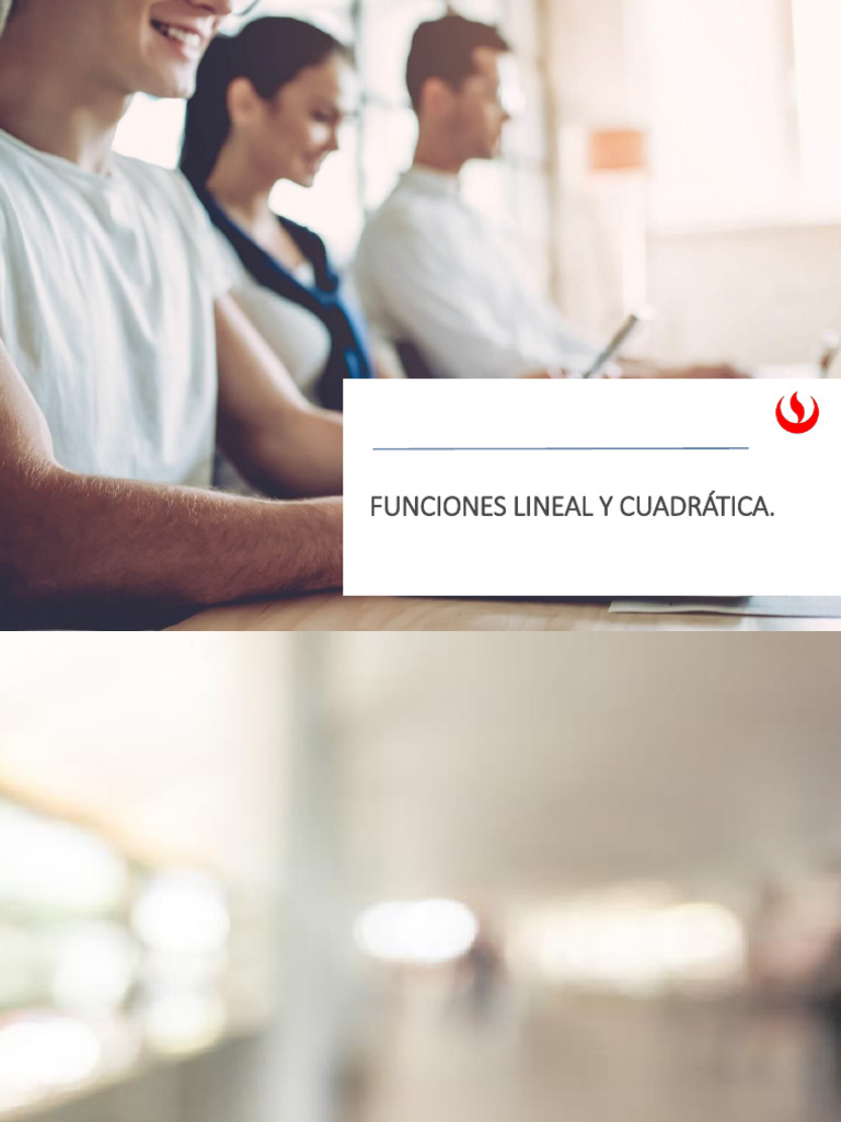 Sem 6 PPT PRESENCIAL 8 - Funciones Lineal y Cuadrática - Solucion | PDF | Pendiente | Análisis ...