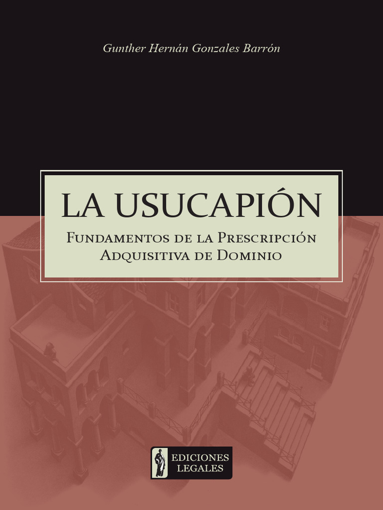 Usucapion | PDF | Posesión adversa | Propiedad