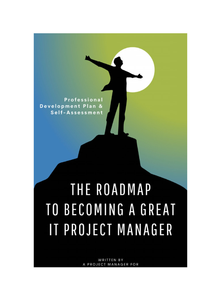 Professional Development Plan - Roadmap To A Great IT Project Manager ...