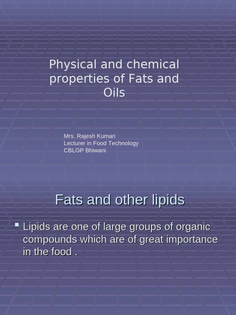 Properties of Fats and Oils Explained | PDF | Chemical Compounds ...