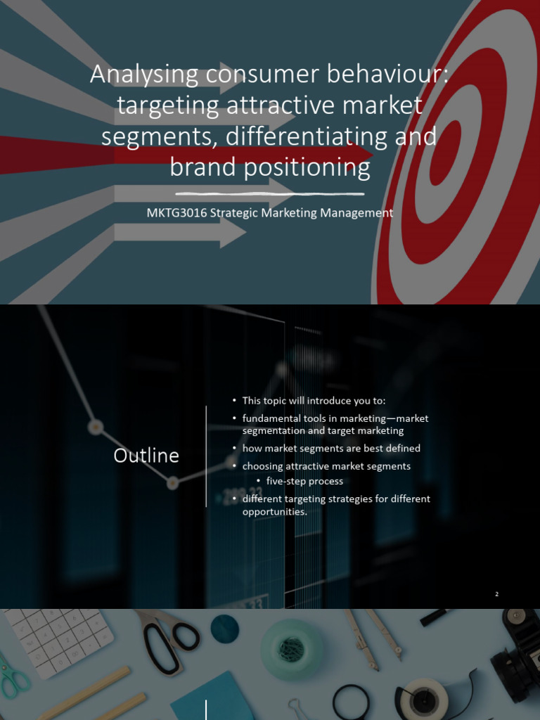 Week 6 Targeting Attractive Market Segments, Differentiating and Brand ...