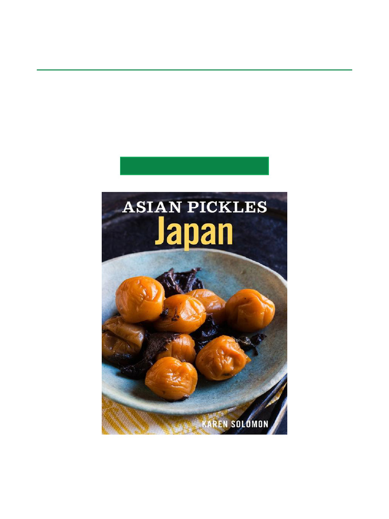 Best Offer Asian Pickles Japan Recipes For Japanese Sweet, Sour, Salty, Cured, and Fermented ...