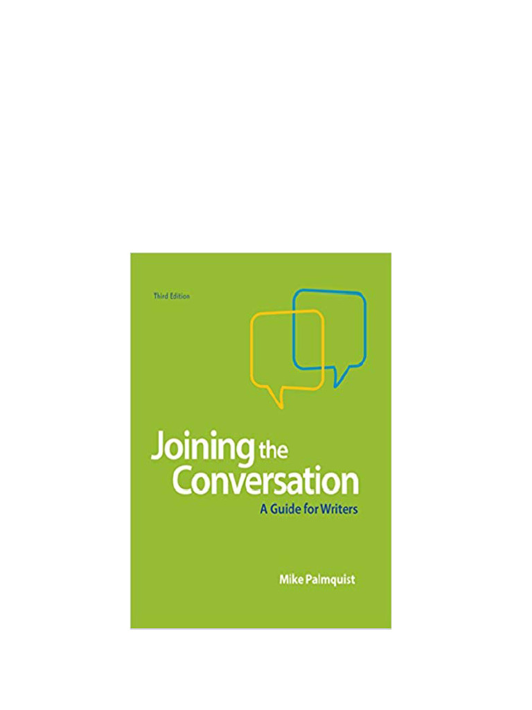 (Ebook PDF) Joining The Conversation 3rd Edition by Mike ...