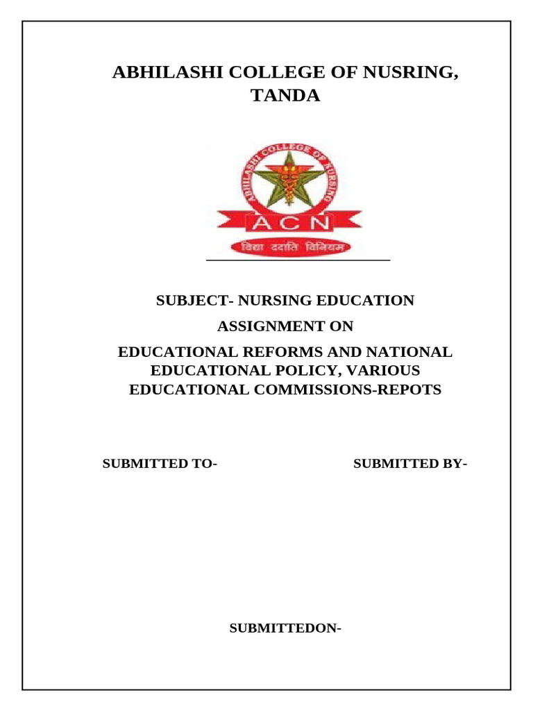 Educational Reforms and National Educational Policy - Nursing Education Assign. | PDF | Academic ...
