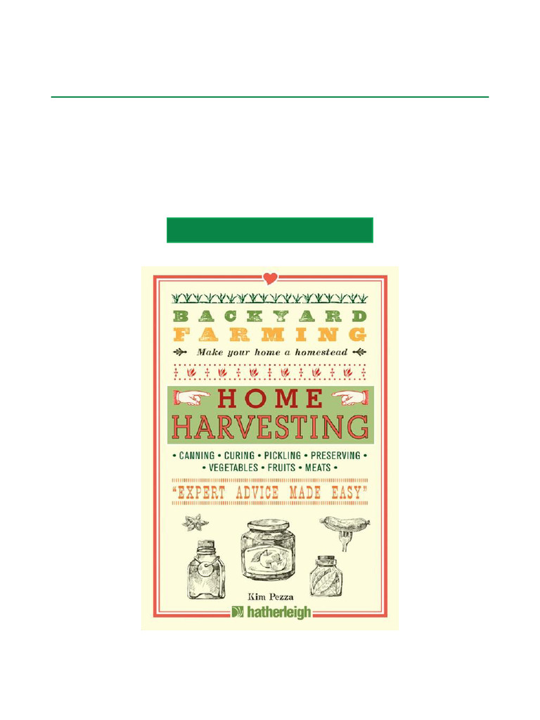 Get Backyard Farming Home Harvesting Canning and Curing, Pickling and ...