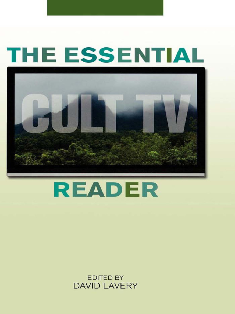 David Lavery The Essential Cult TV Reader | PDF