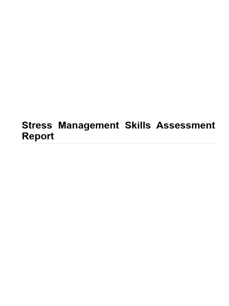 Stress Management Skills Assessment Report | PDF | Stress Management ...