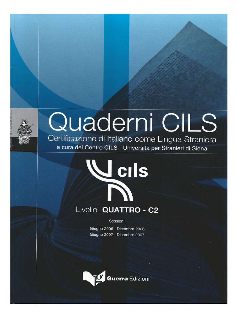 Quaderni CILS. Livello 4 C2 2006-2007 Con CHIAVI | PDF