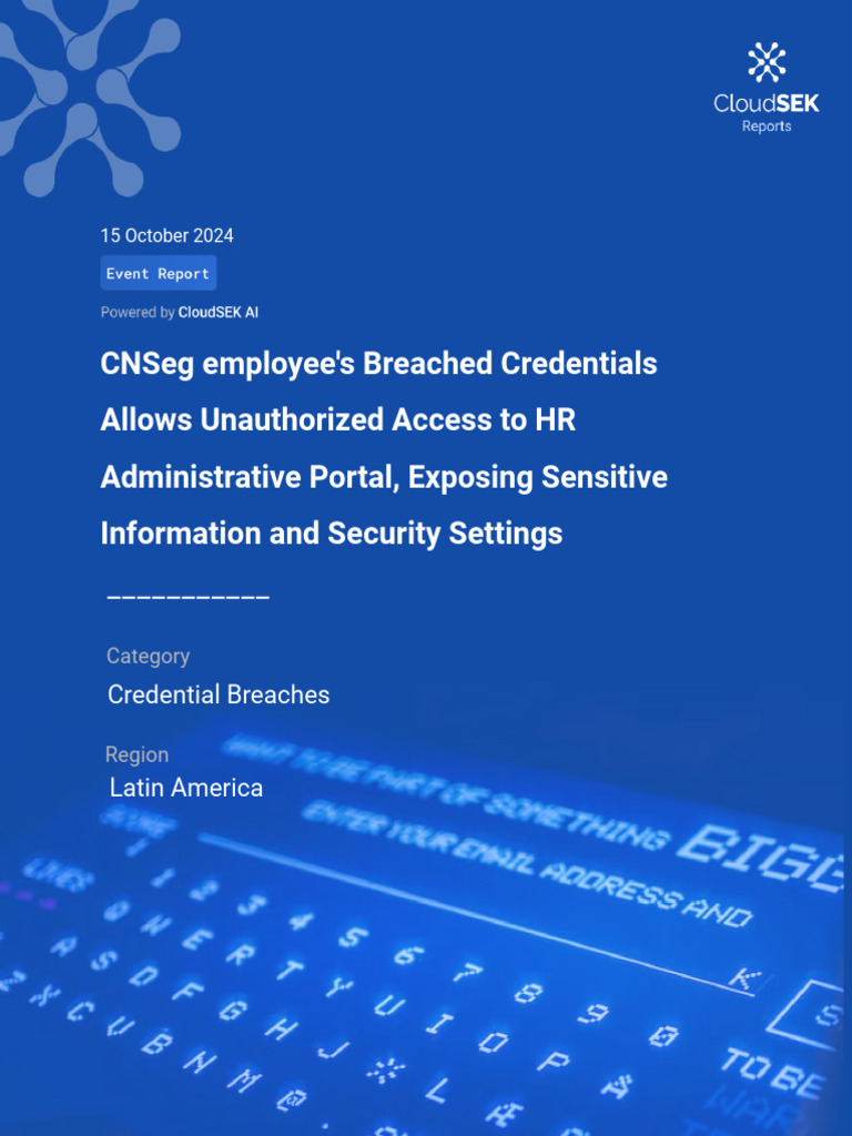 CNSeg Employee's Breached Credentials Allows Unauthorized Access To HR ...