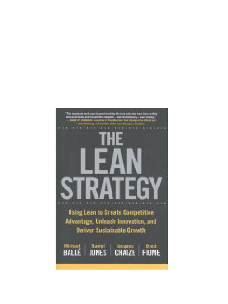 The Lean Strategy: Using Lean To Create Competitive Advantage, Unleash Innovation, and Deliver ...