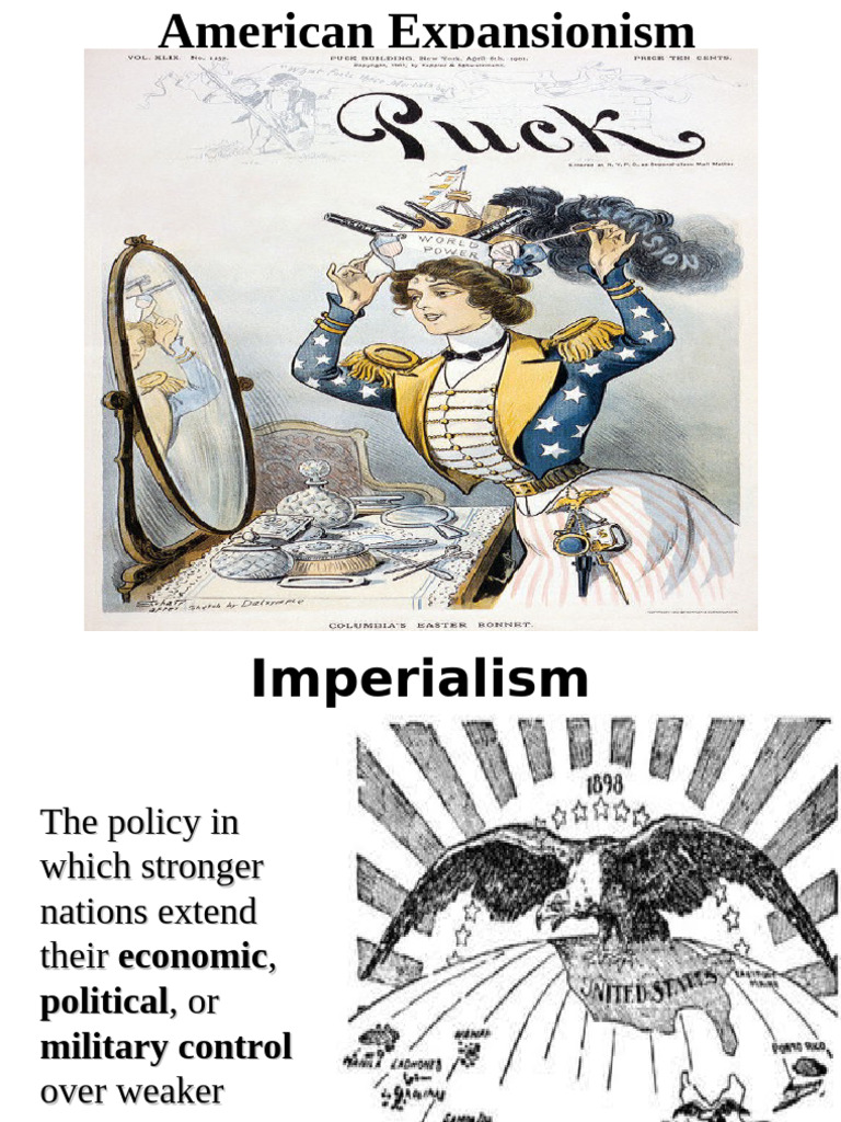 U.S. Imperialism and Expansionism Overview | PDF | International Relations