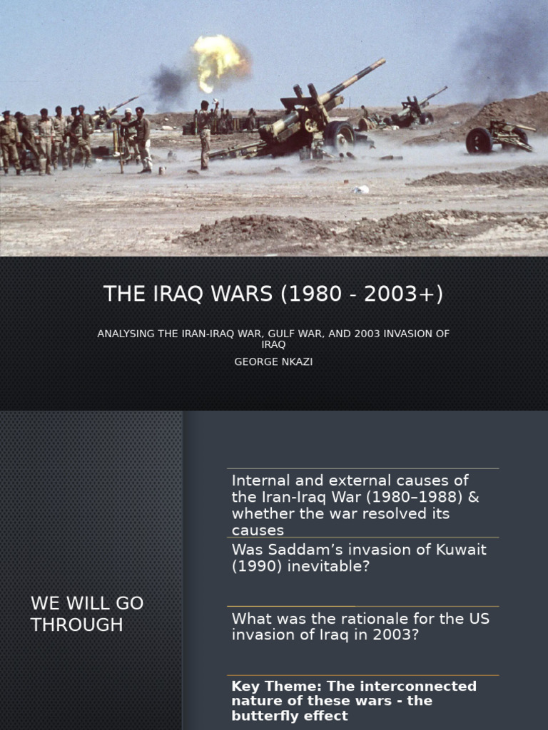 Iraq Wars Expanded Presentation | PDF | Saddam Hussein | Iraq