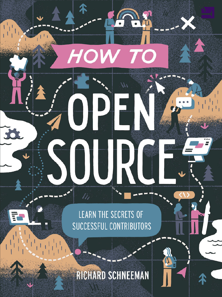 How to Open Source. Learn the secrets of successful contributors (Richard Schneeman) | PDF ...