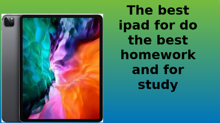 Best iPad for Homework and Study | PDF