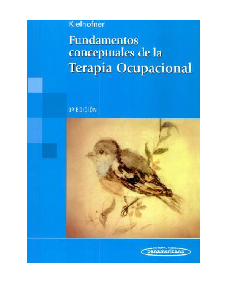 Kielhofner. Fundamentos Conceptuales de La T.O. Cap 2 | PDF