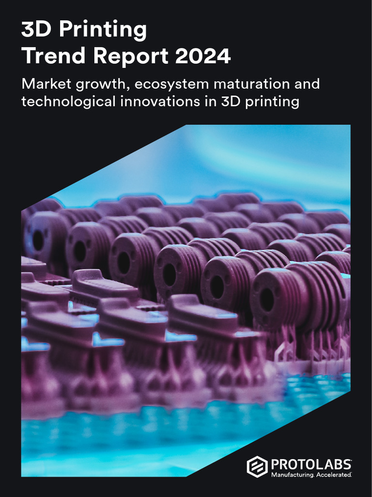 2024 3D Printing Market Trends Report | PDF | 3 D Printing | Artificial ...