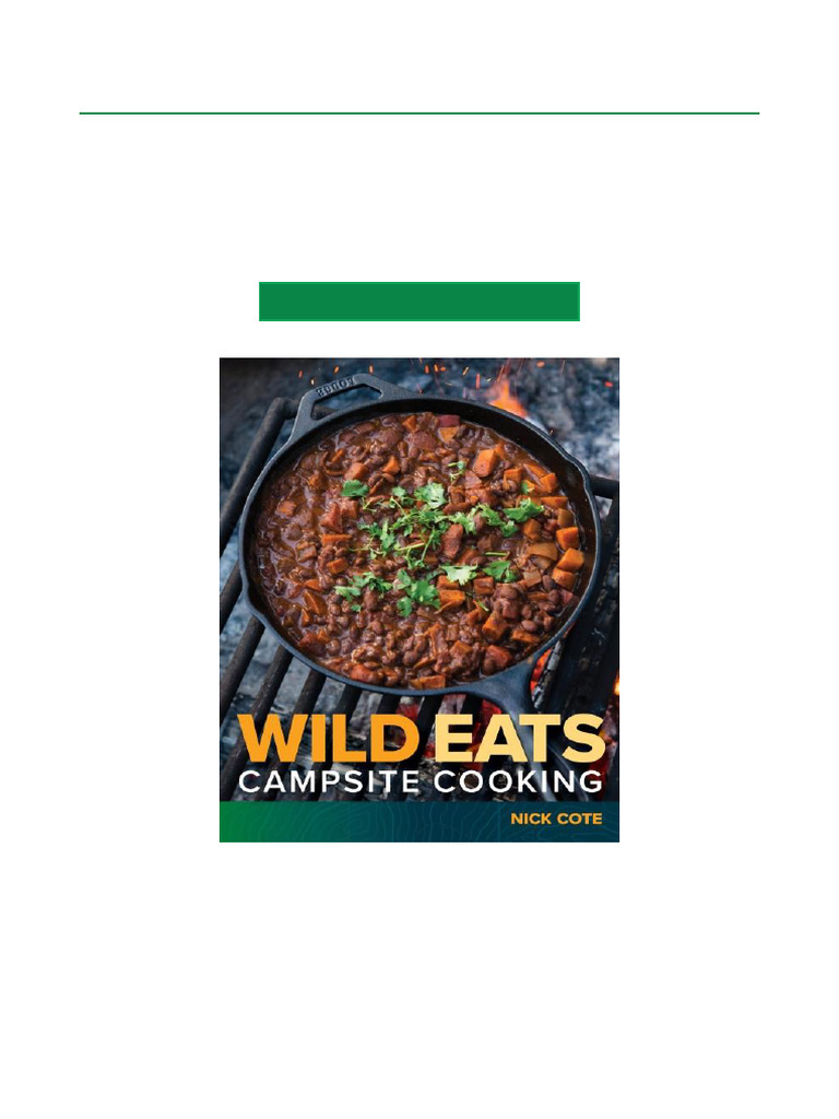 Best Investment Wild Eats Campsite Cooking Complete Chapter Download | PDF