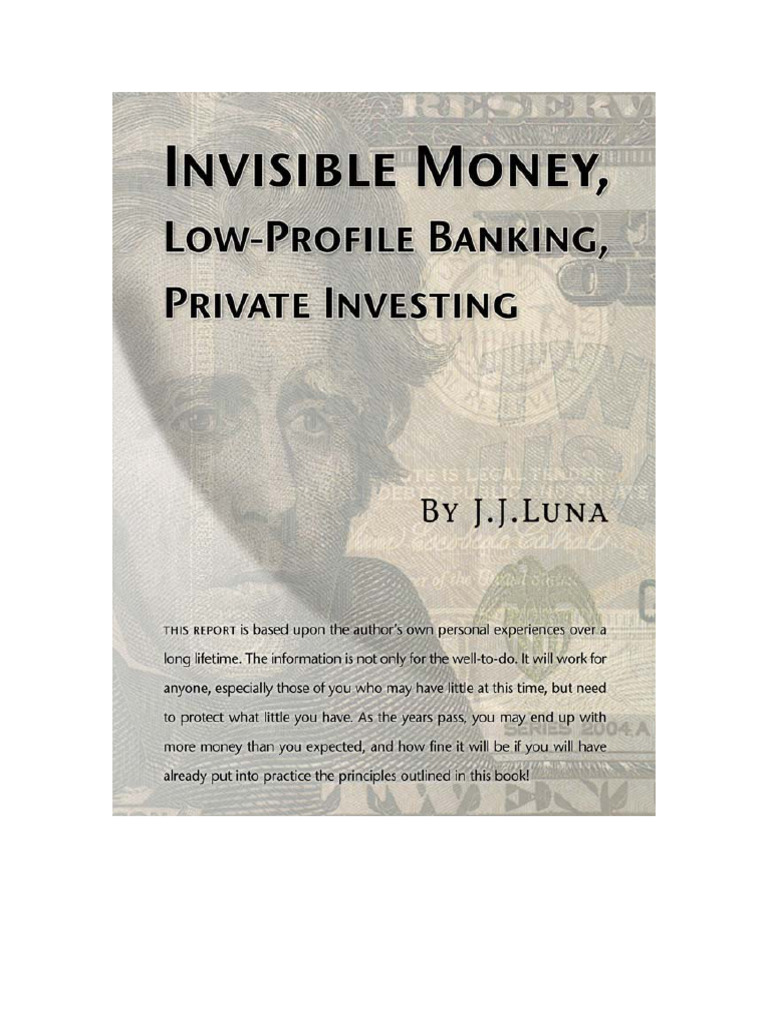J.J. Luna - Invisible Money, Low-Profile Banking, Private Investing ...