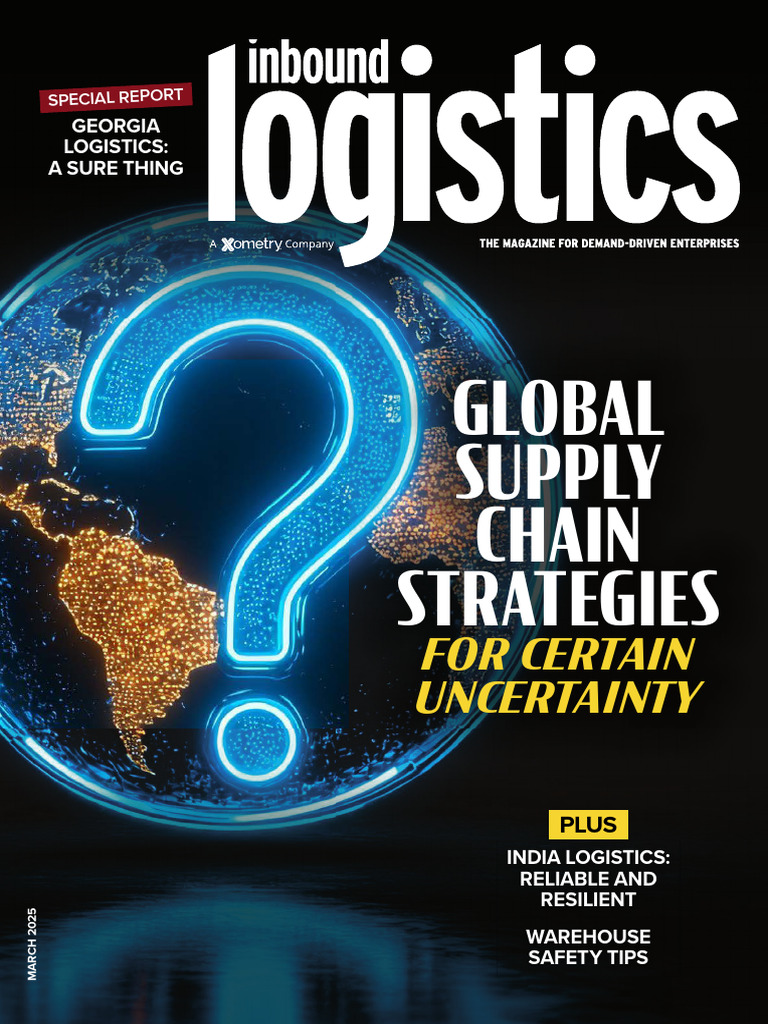 Inbound Logistics 03 2025 Freemagazines Top | PDF | Logistics | Cargo