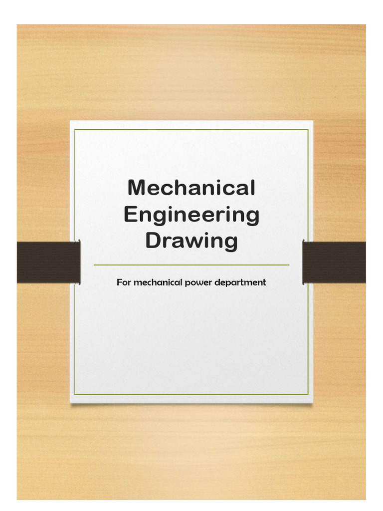 Mechanical Engineering Drawing Overview | PDF | Mechanical Engineering