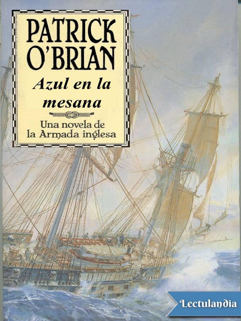 Azul en La Mesana - Patrick O'Brian | PDF | Batalla de waterloo