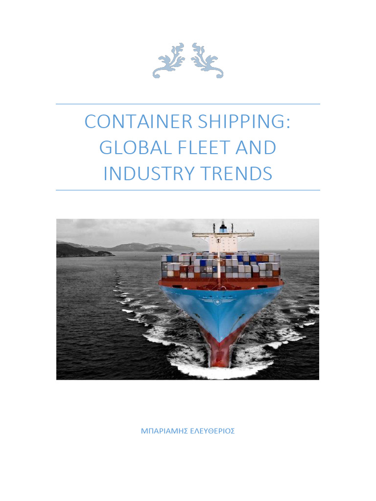 Container Shipping. Global Fleet and Trends | PDF | Containerization | Ships