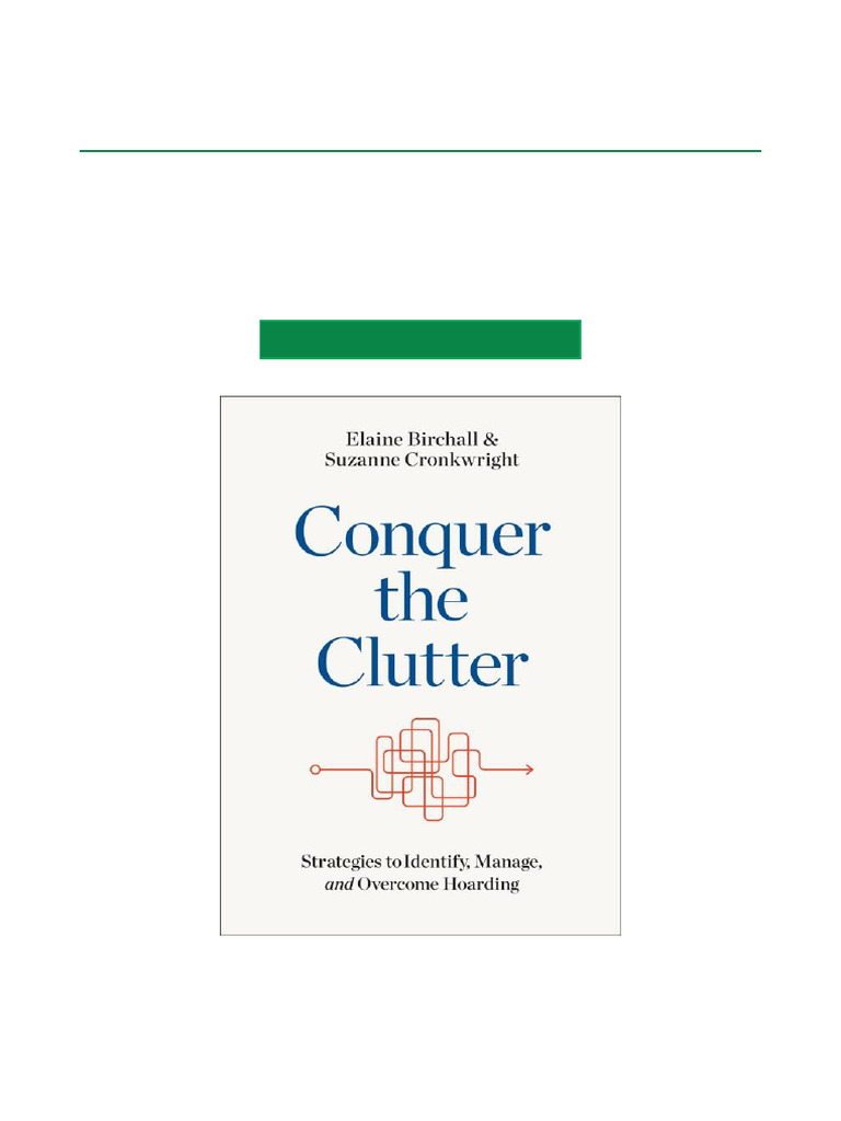 Discover Conquer The Clutter Strategies To Identify, Manage, and ...