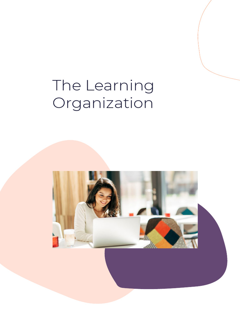 Learning Organization Guide for Leaders | PDF | Learning | Knowledge