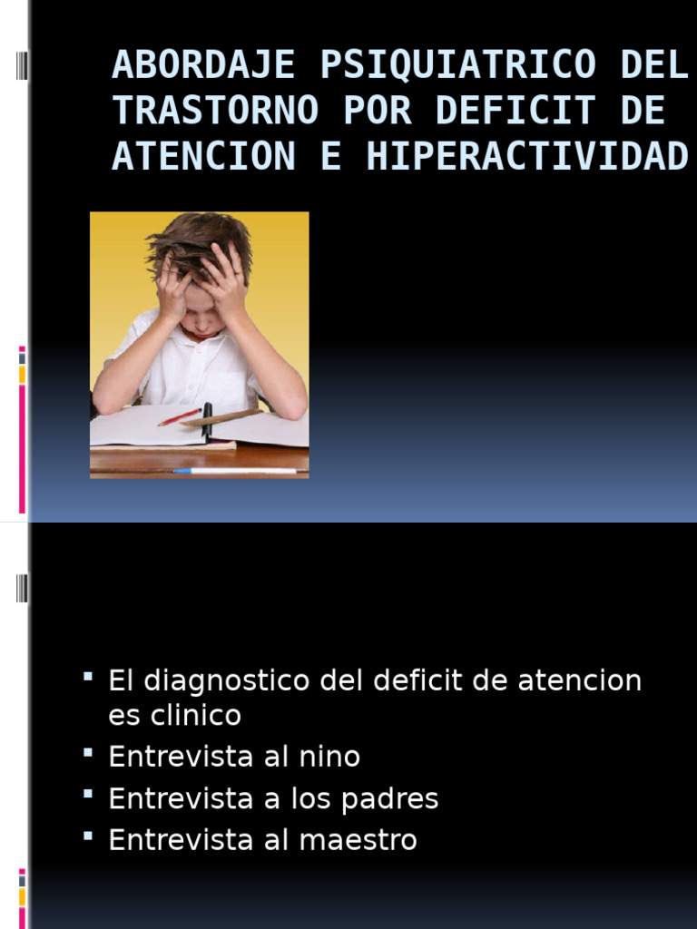 Abordaje Psiquiatrico Del Trastorno Por Deficit de Atencion | PDF | Desorden hiperactivo y ...