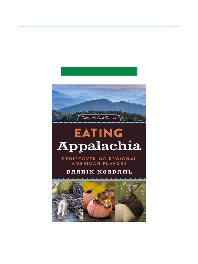Grab Eating Appalachia Rediscovering Regional American Flavors Complete ...