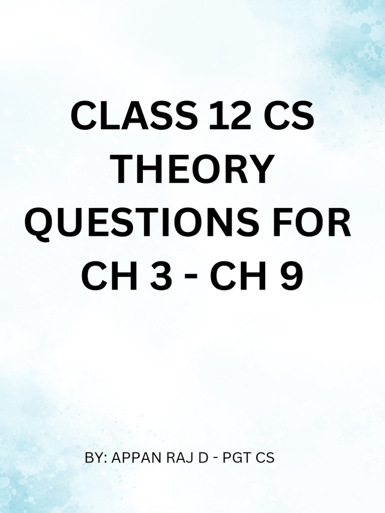 Class 12 CS Theory Questions From CH 3 - CH 9 | PDF