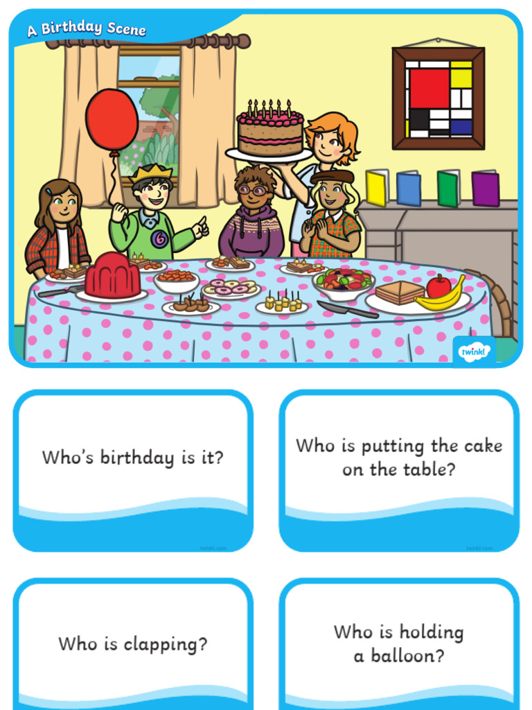 A Birthday Scene WH Questions | PDF